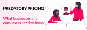 What Is Predatory Pricing? A Simple Explanation - PriceRest